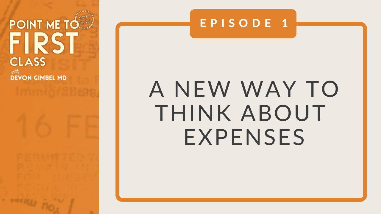 1. A New Way to Think About Expenses