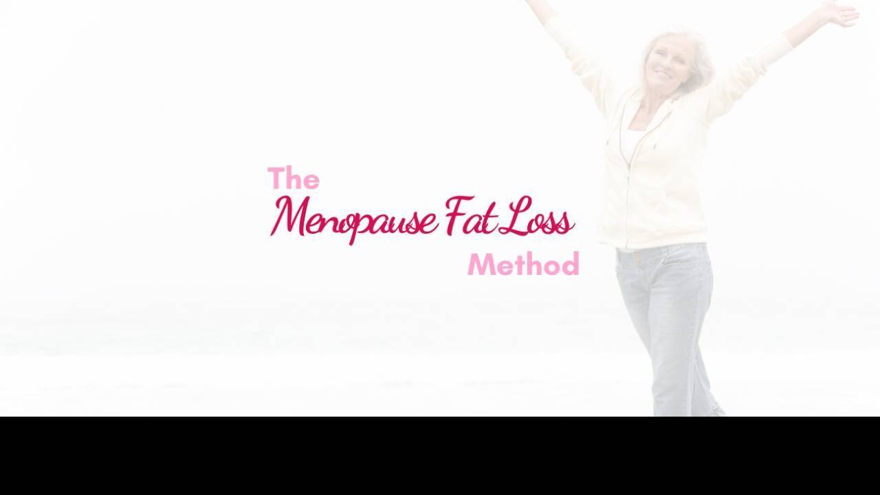 Get Started | The Menopause Fat Loss Method