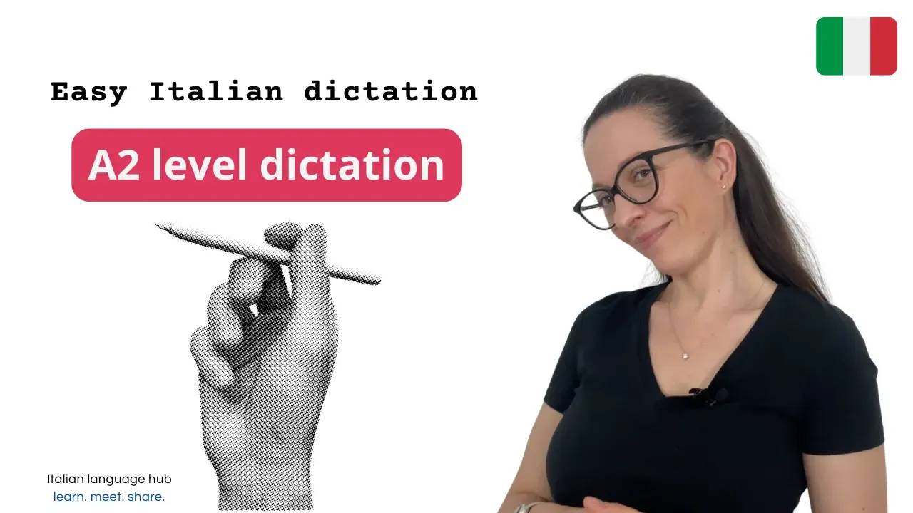 Learn Italian and practice with a dictation exercise