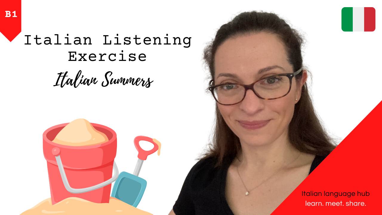 Italian listening exercise - B1 Intermediate level