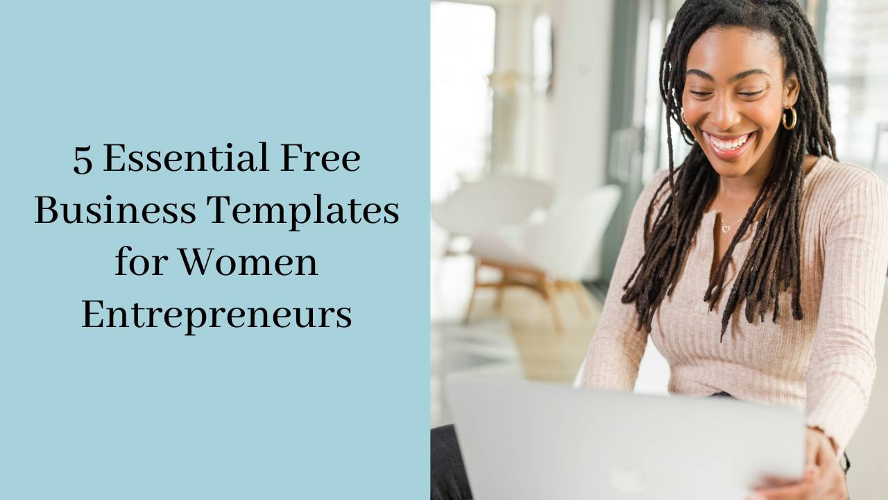 5 Essential Free Business Templates for Women Entrepreneurs