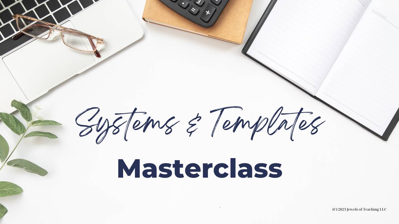 Systems & Templates Masterclass