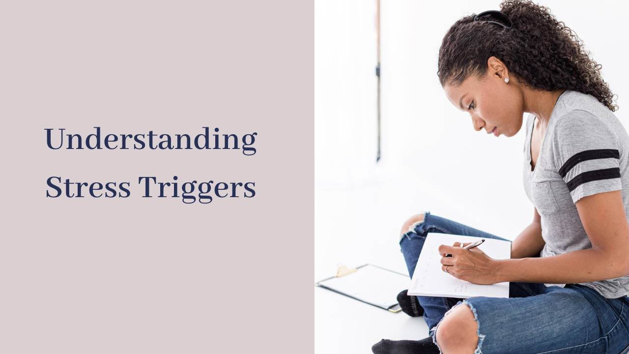 Understanding Stress Triggers
