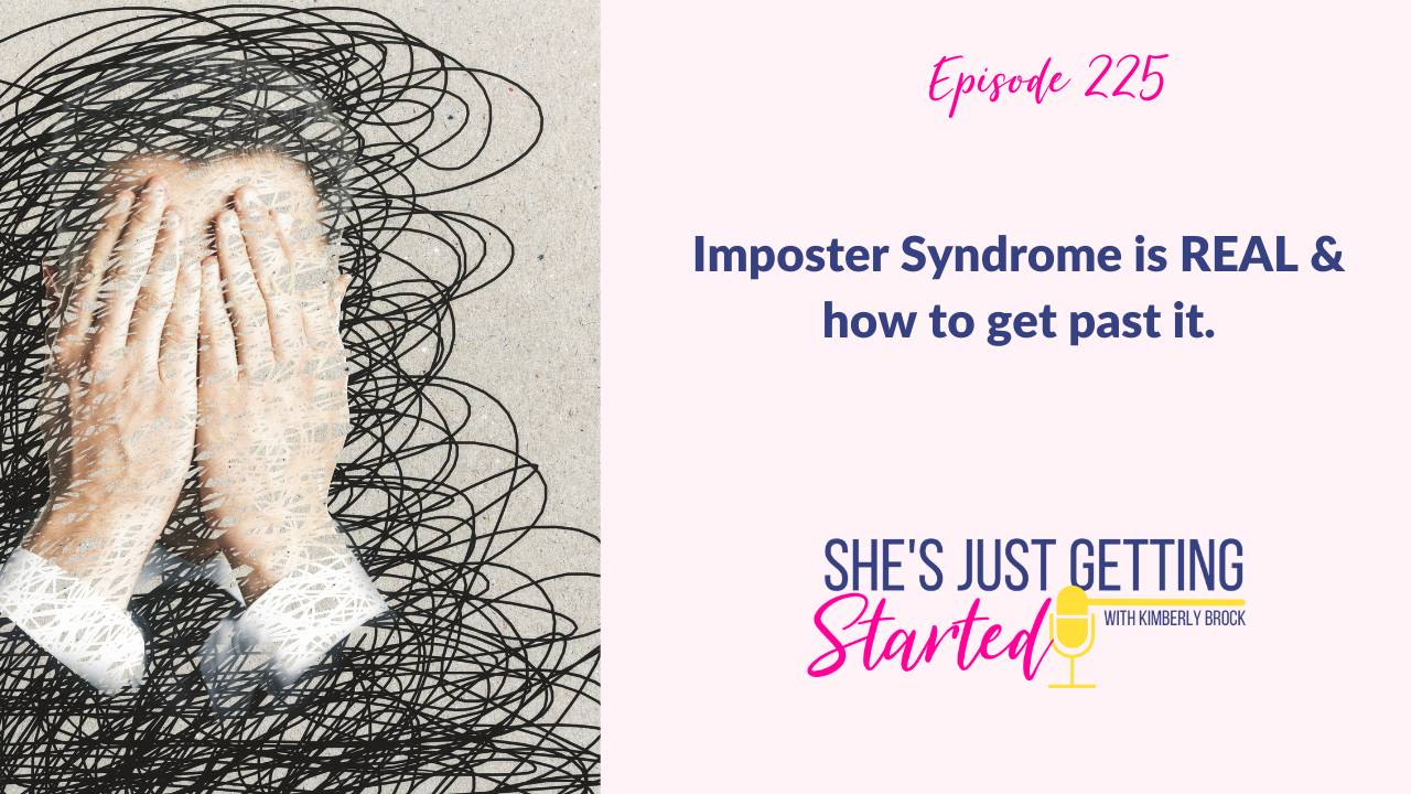 Ep 225: Imposter syndrome is real for new small business owners.