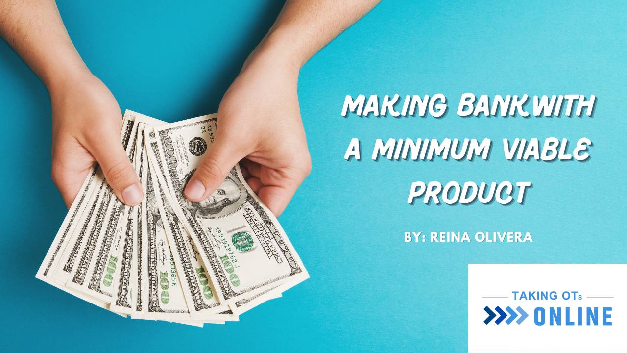 Making Bank with a Minimum Viable Product (MVP)