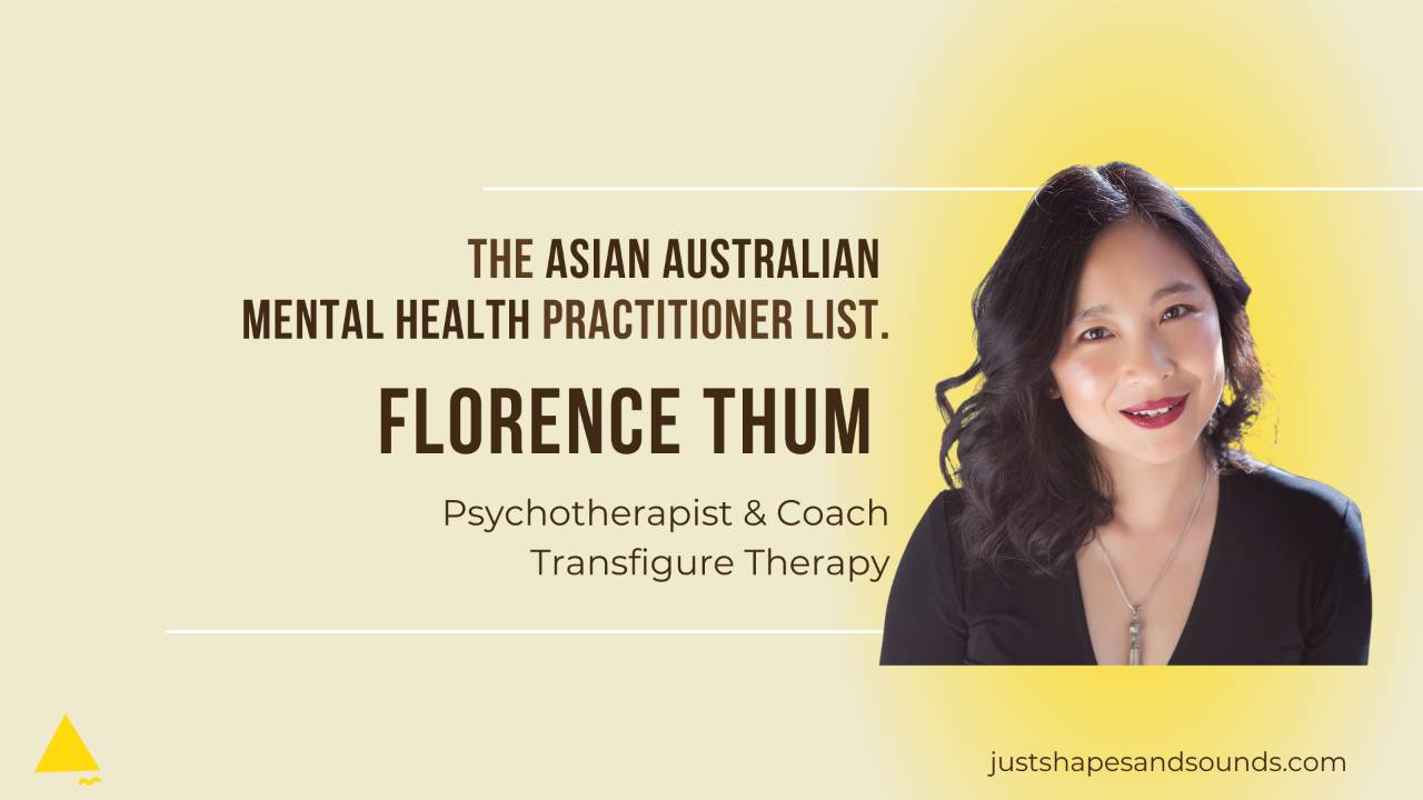 Meet Asian Australian Psychotherapist and Coach, Florence Thum