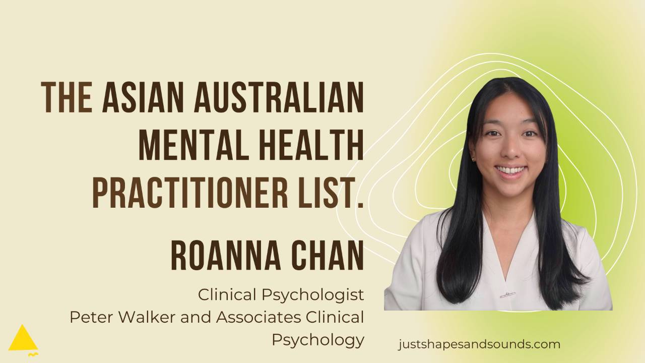 Meet Asian Australian Clinical Psychologist, Roanna Chan