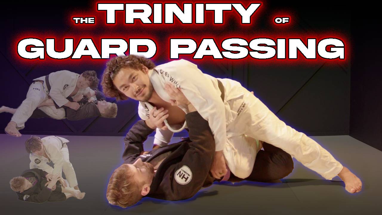 Trinity of Guard Passing