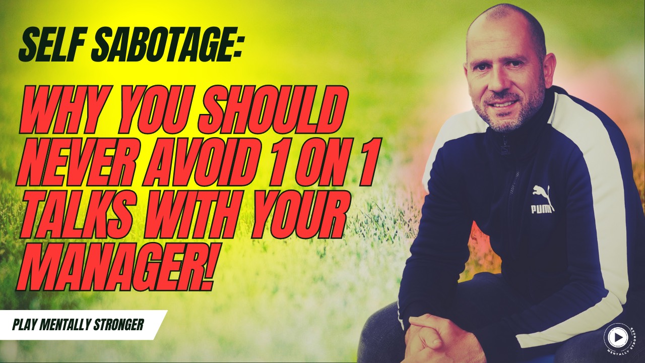 Self sabotage: why you should never avoid 1on1 talks with your manager