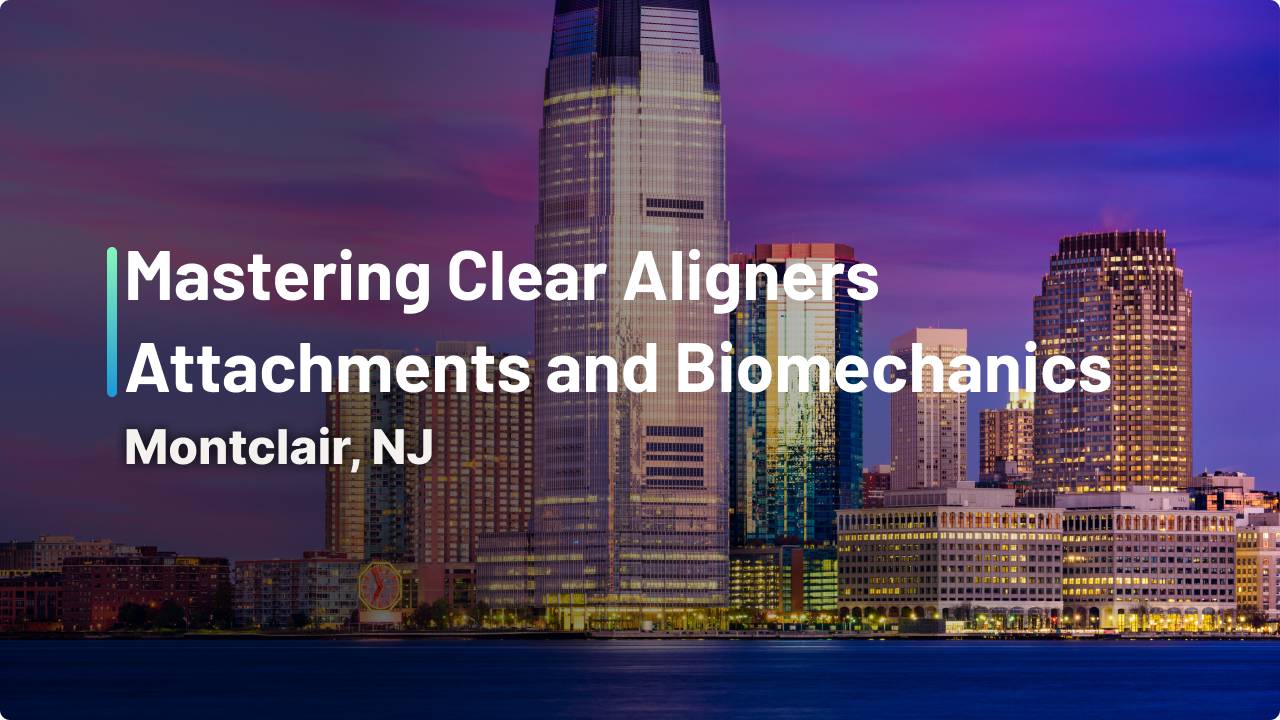 Attachments and Biomechanics - New Jersey 2026