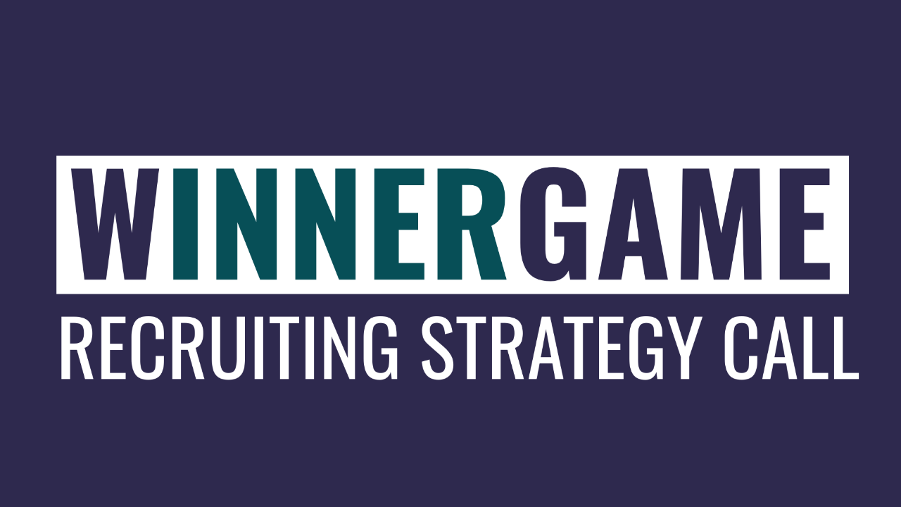 WINNERGAME Recruiting Strategy