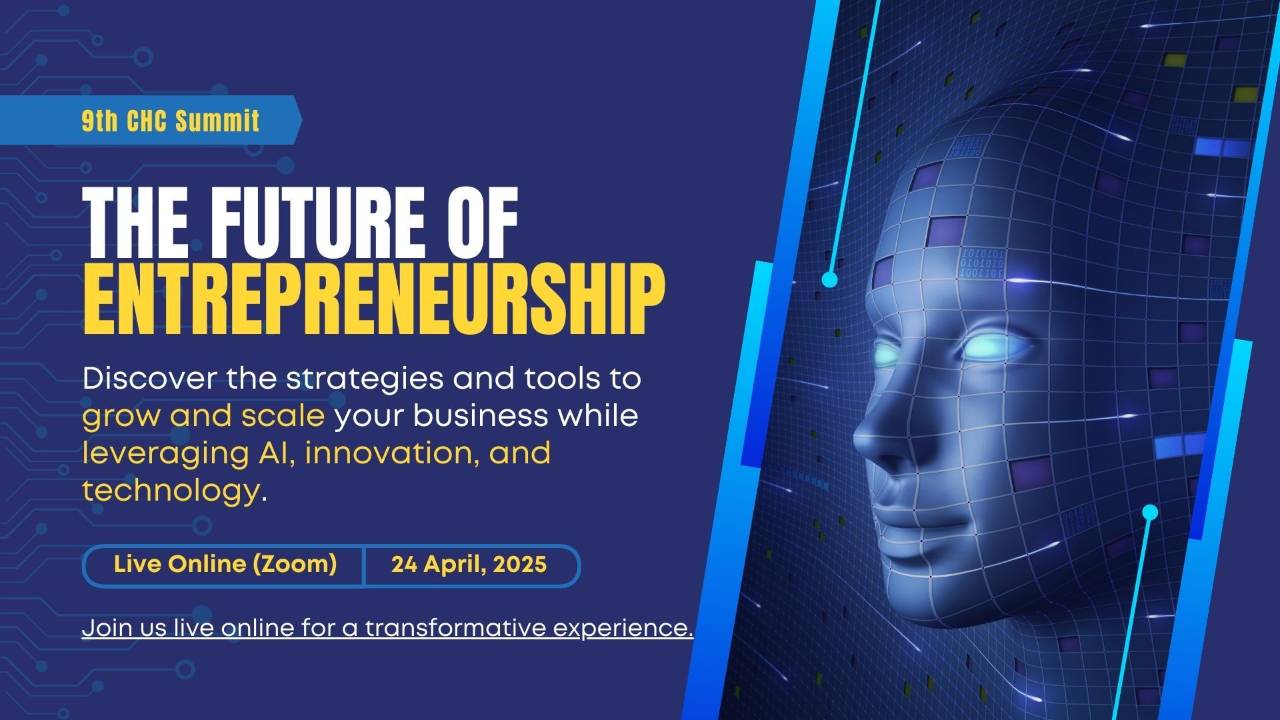 CHC Summit: The Future of Entrepreneurship