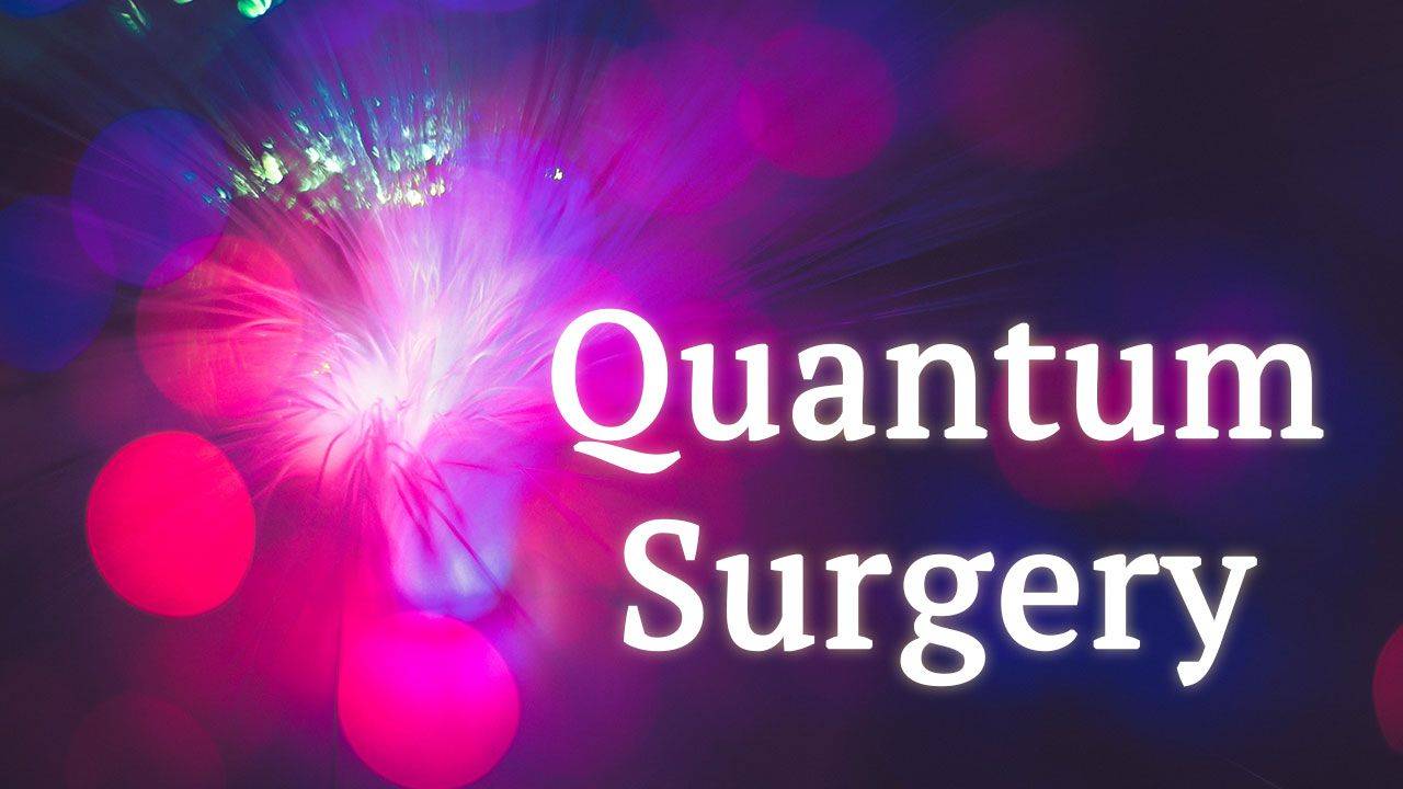 Quantum Surgery