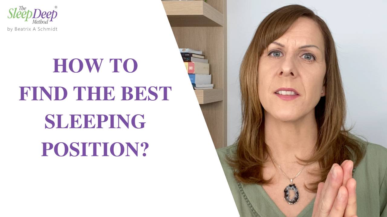 How to find the best sleeping position and train yourself sleep?