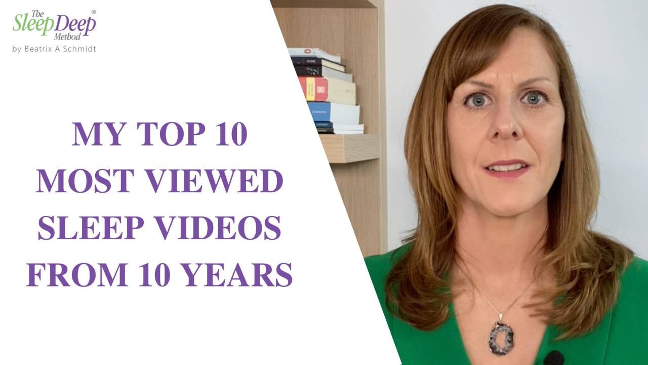 My top 10 most viewed sleep videos from the last 10 years on YouTube