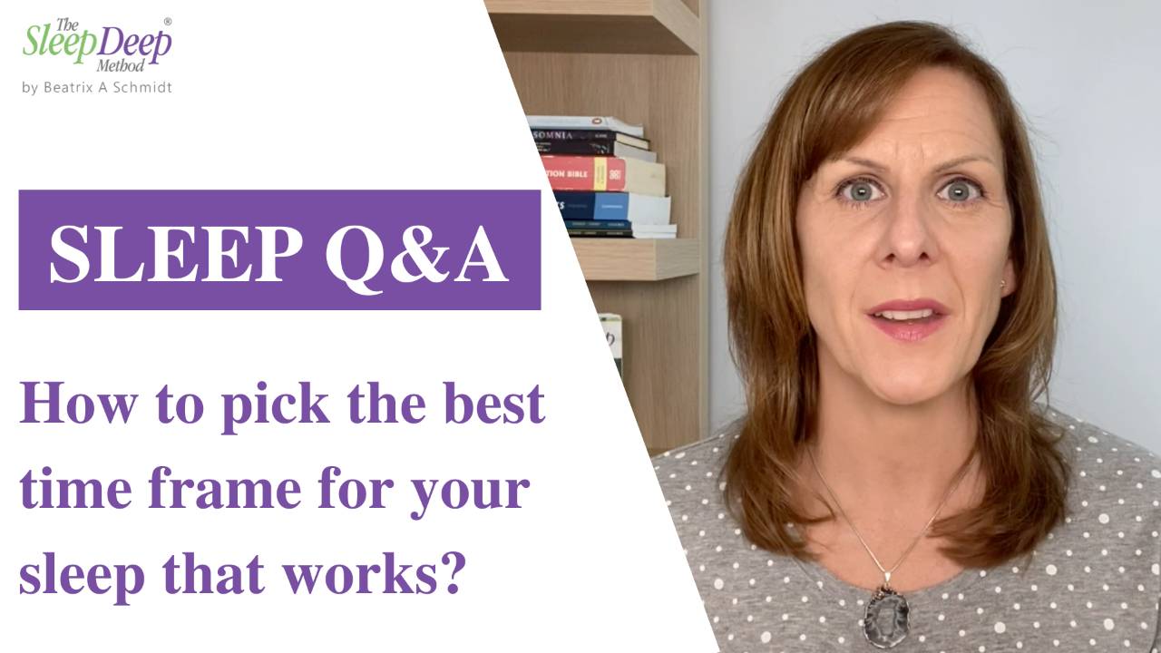 How to pick the best time frame for sleep that works for you