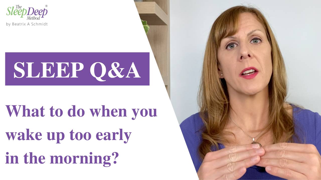 What to do when you wake up too early in the morning - Sleep Coach Q&A
