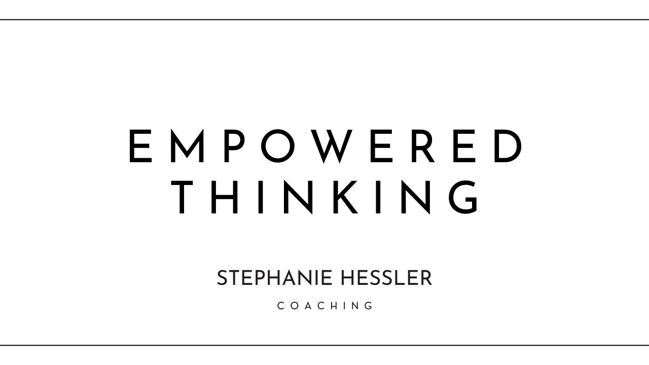 Empowered Thinking