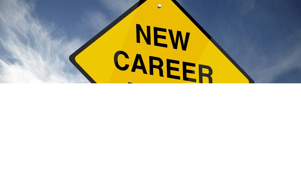 How to be 100% confident about your next career move