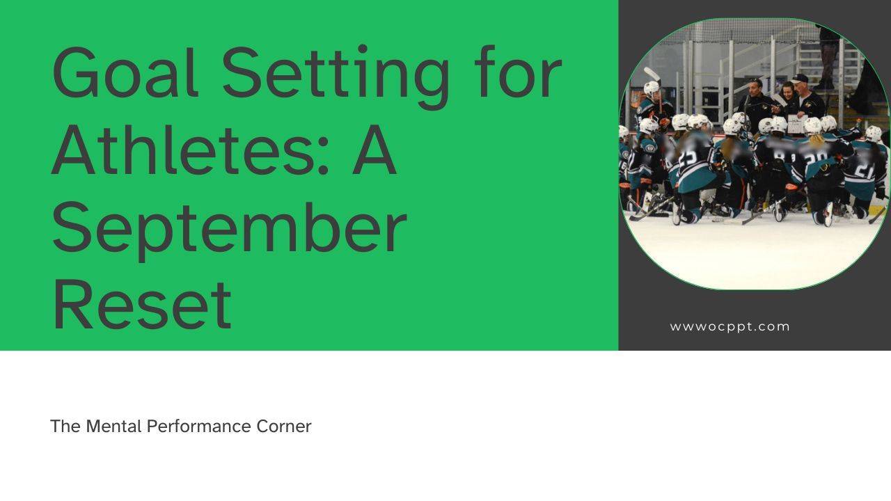 Goal Setting for Athletes: A September Reset