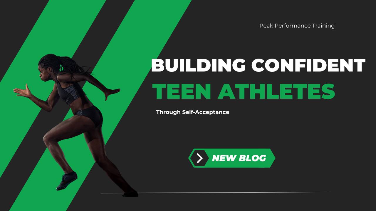 Building Confident Teen Athletes through Self-Acceptance