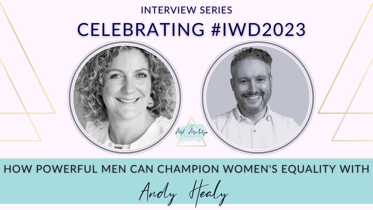 How Powerful Men Can Champion Women's Equality with Andy Healy