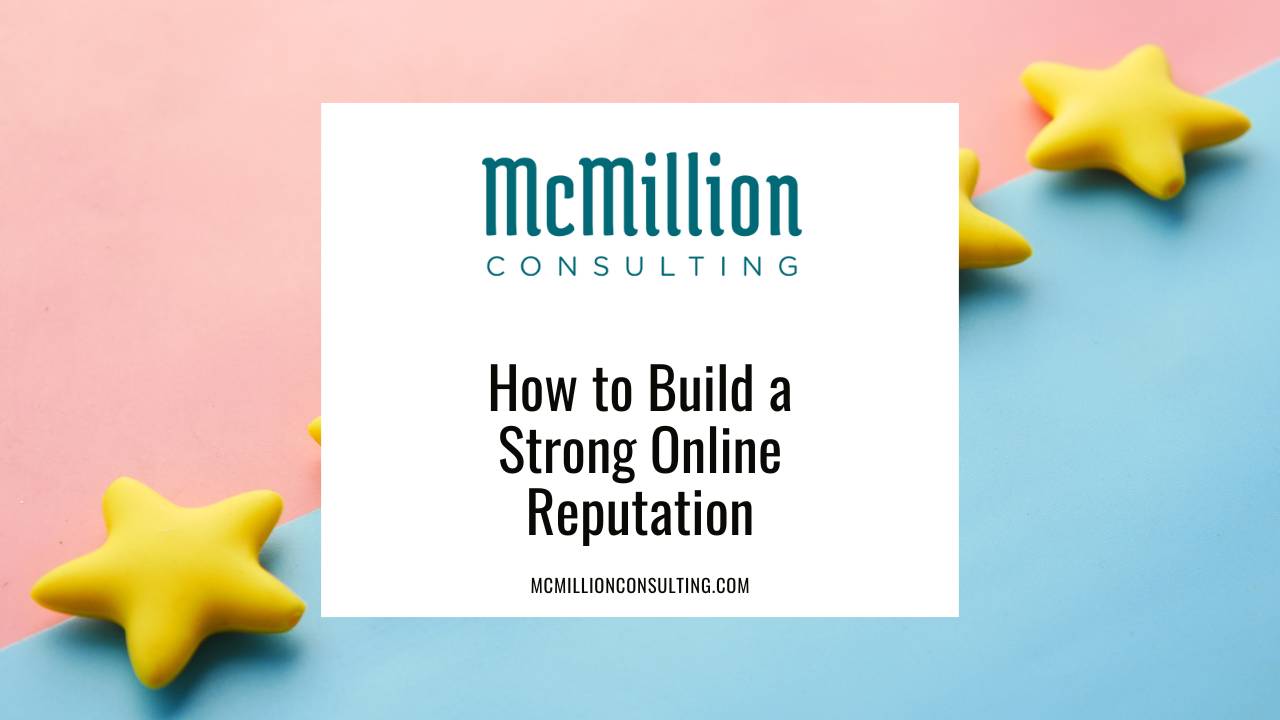 How to Build a Strong Online Reputation