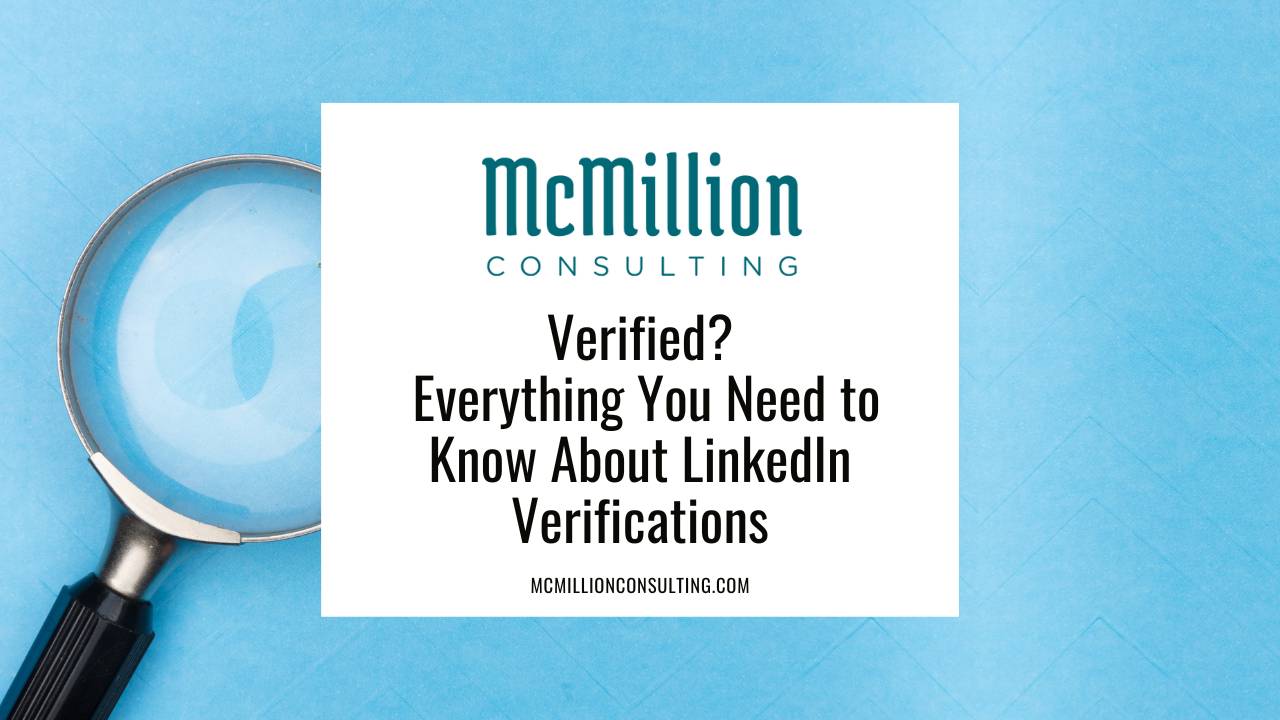 Verified? Everything You Need to Know About LinkedIn Verifications