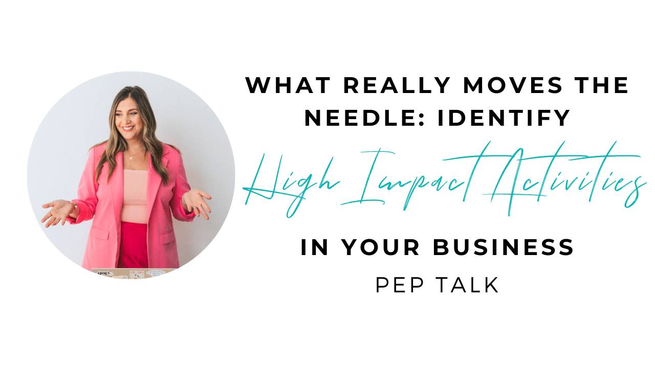 Moving the Needle: Identify High Impact Activities in Your Business