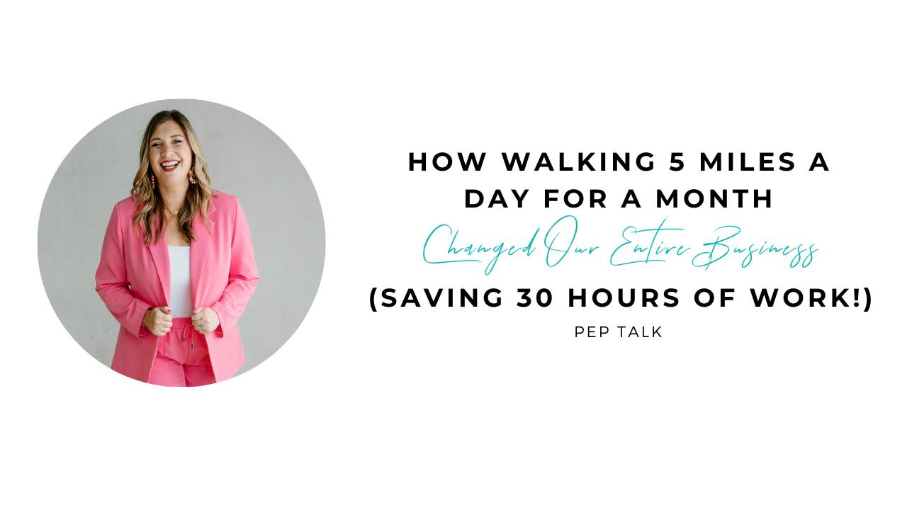 How Walking 5 Miles a Day for a Month Changed Our Entire Business