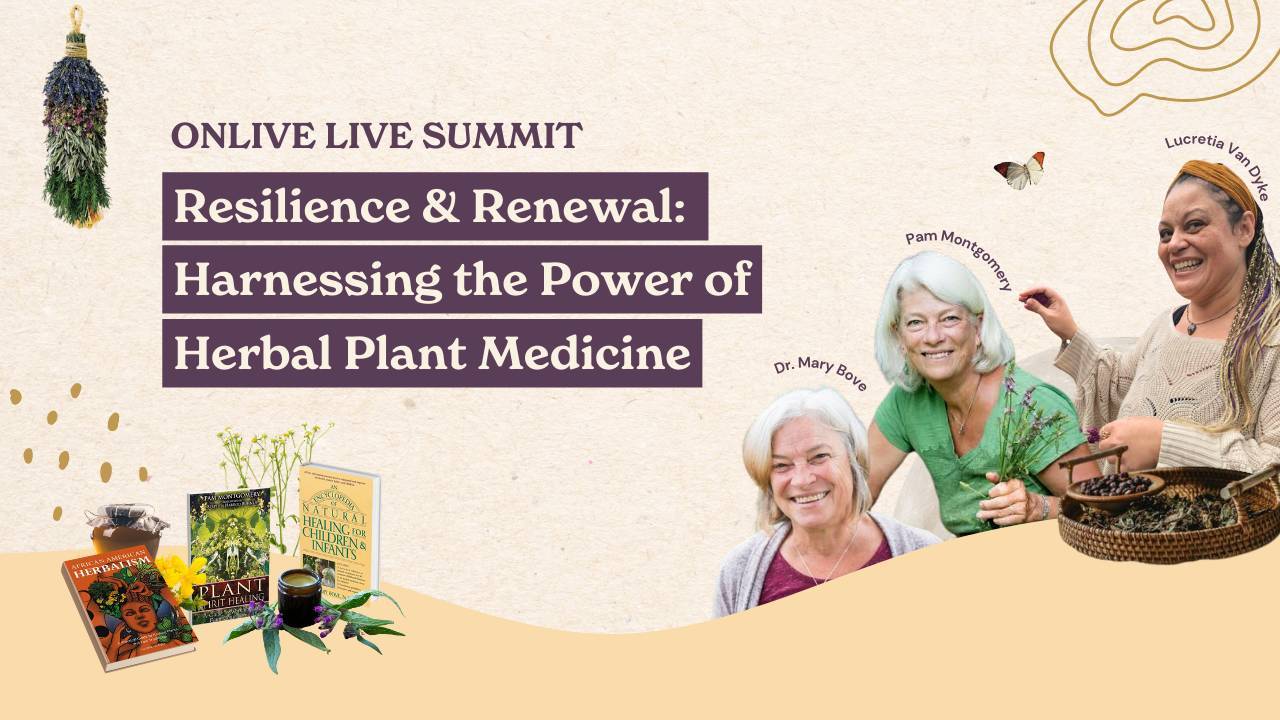 Herbalism Renew & Revitalize Summit [Recording] 7-Day Attendee Access