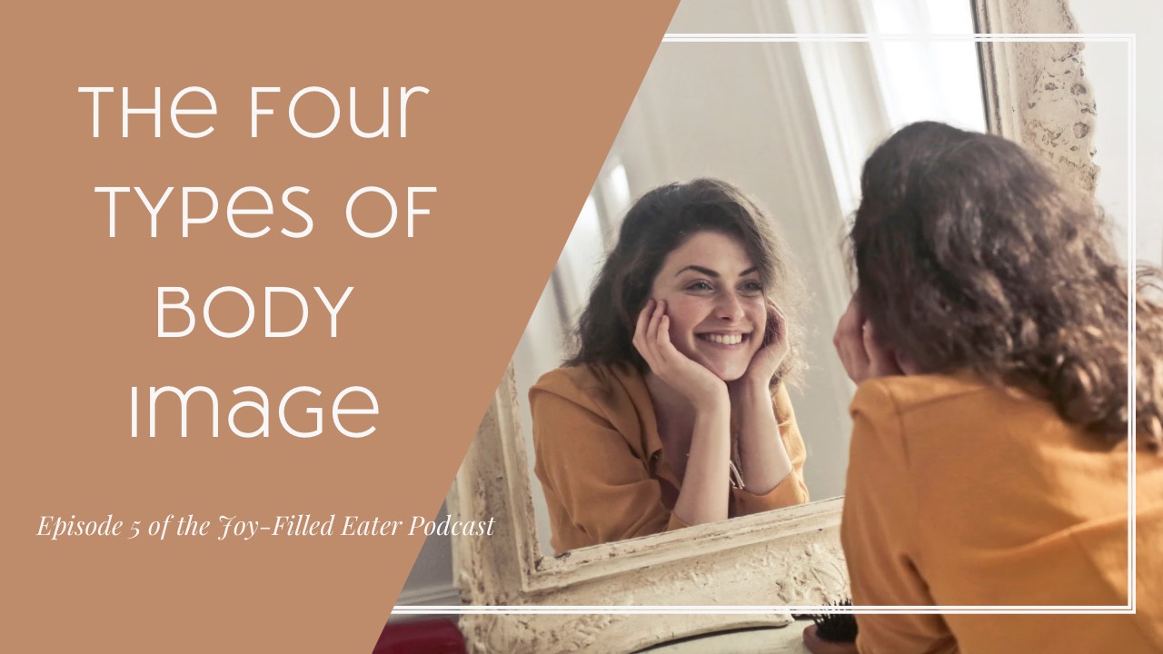 The 4 Types of Body Image