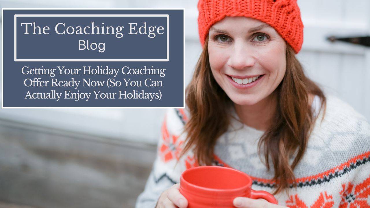 Creating Holiday Coaching Offers
