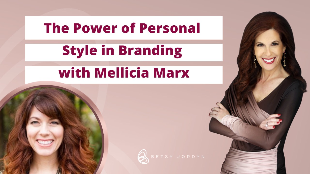 The Power of Personal Style in Branding with Mellicia Marx