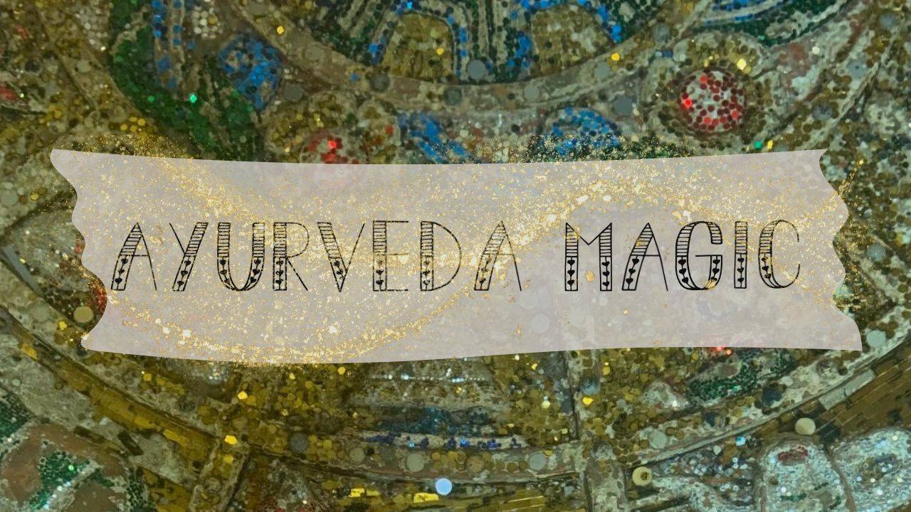 Ayurveda Magic