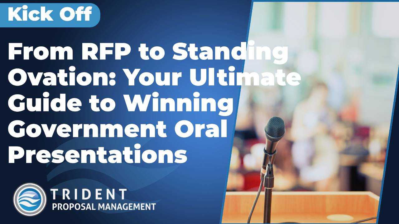 Winning Government Oral Presentations: From RFP to Standing Ovation