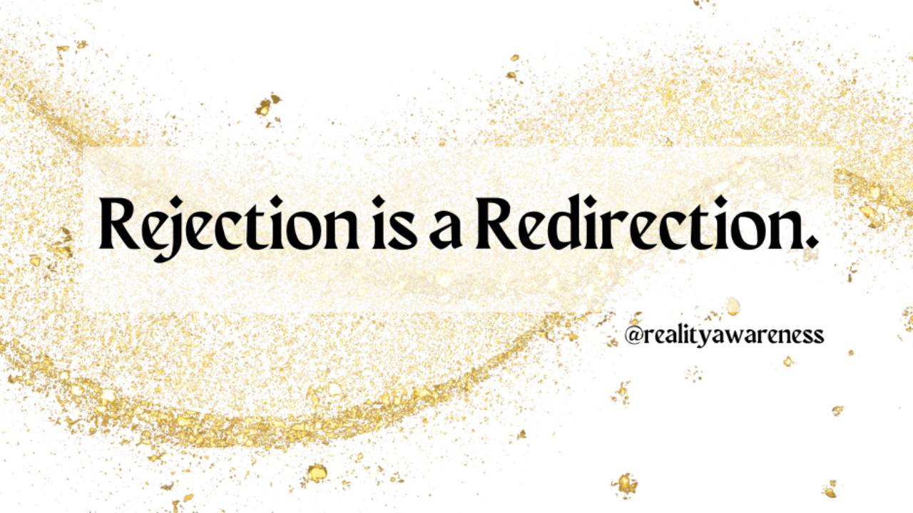 Rejection is Redirection. 🌟