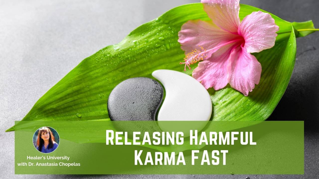Energetic Resolution of Karma Transforms You and Your Relationships