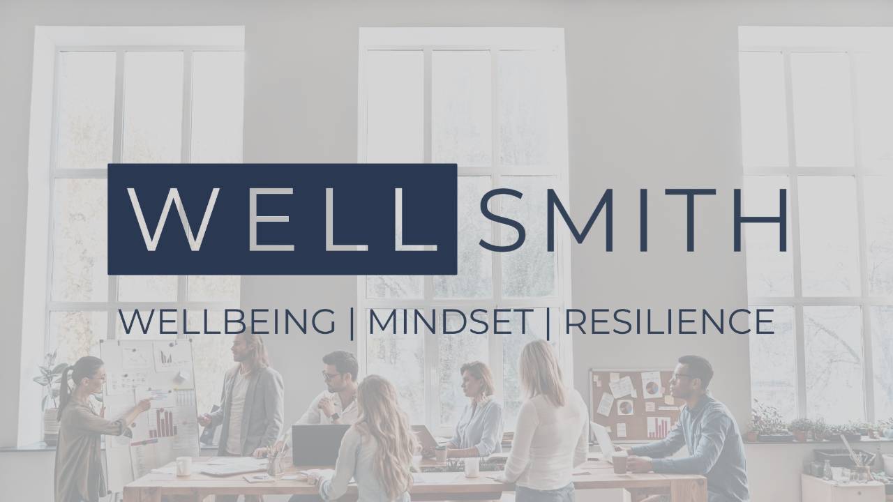 Wellsmith Mindset & Resilience Training