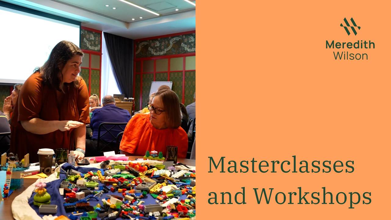 Meredith Wilson | Masterclasses and Workshops