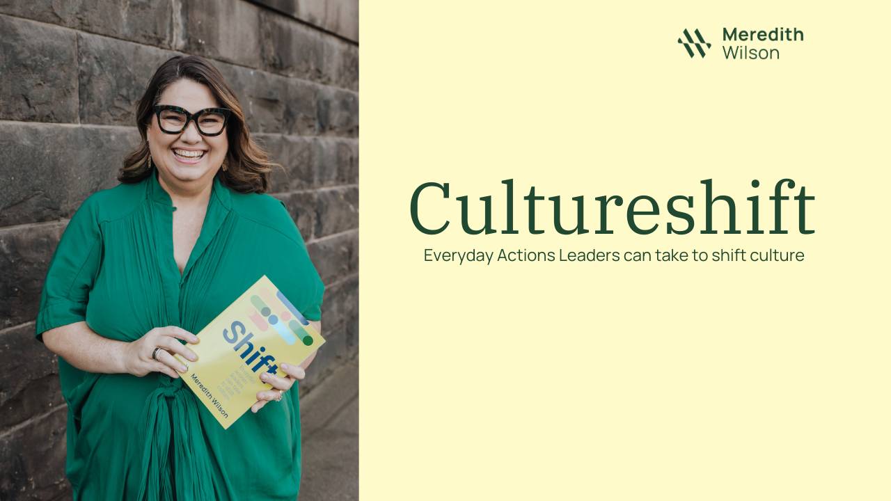 Workplace Culture Masterclass — Cultureshift | Meredith Wilson