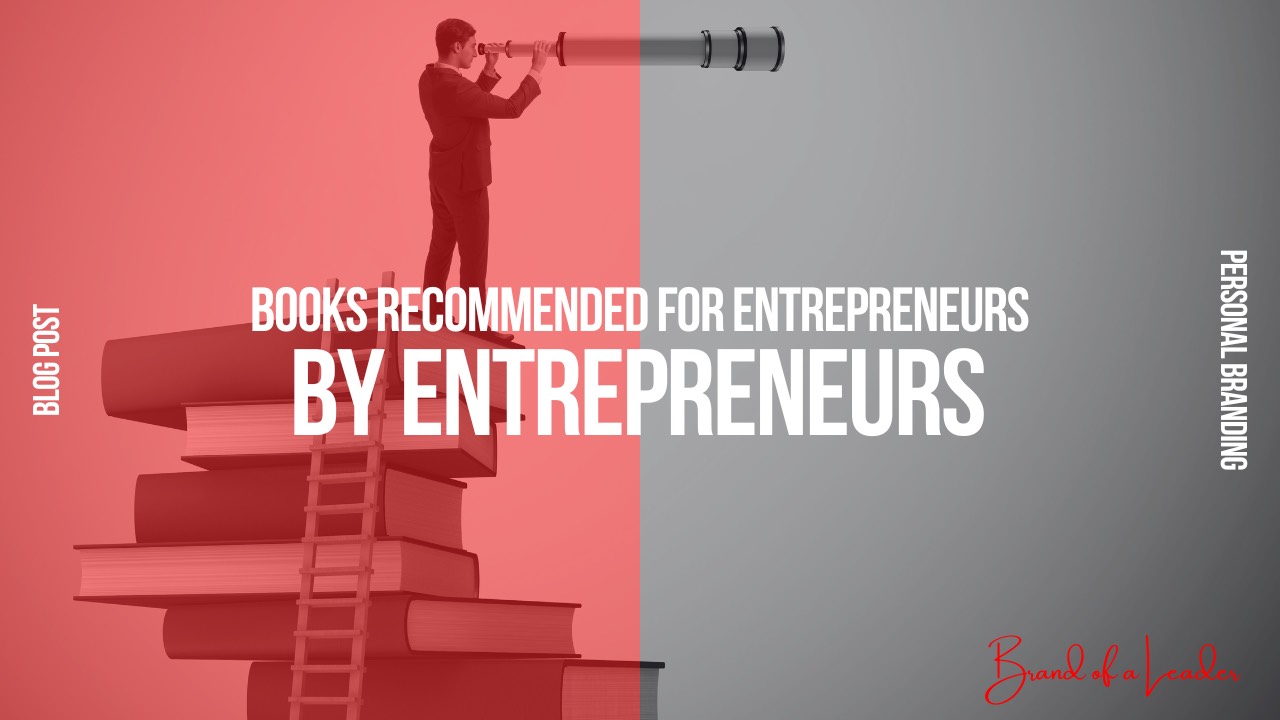 Books Recommended for Entrepreneurs By Entrepreneurs
