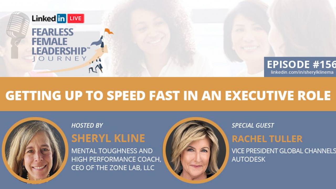 Getting Up to Speed Fast in an Executive Role