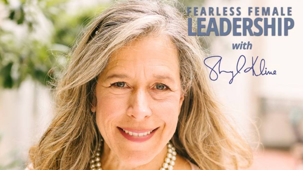 Sheryl Kline - Fearless Female Leadership Webinar 4.25.24