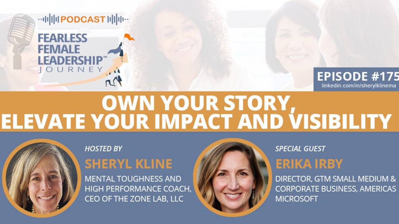 Own Your Story, Elevate Your Impact and Visibility - Erika Irby