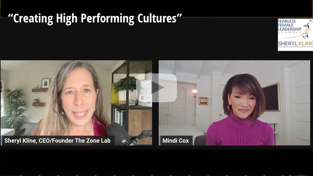 Creating High Performing Cultures - an Interview with Mindi Cox