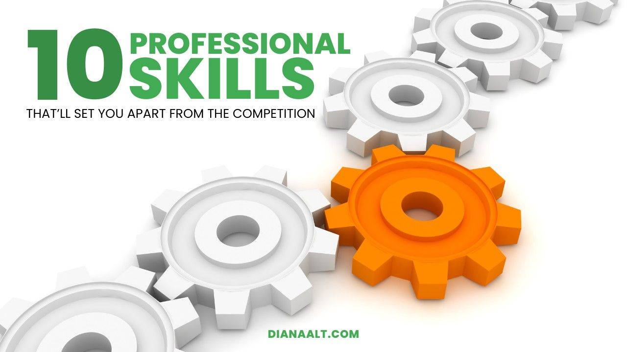 10 Professional Skills That’ll Set You Apart from the Competition