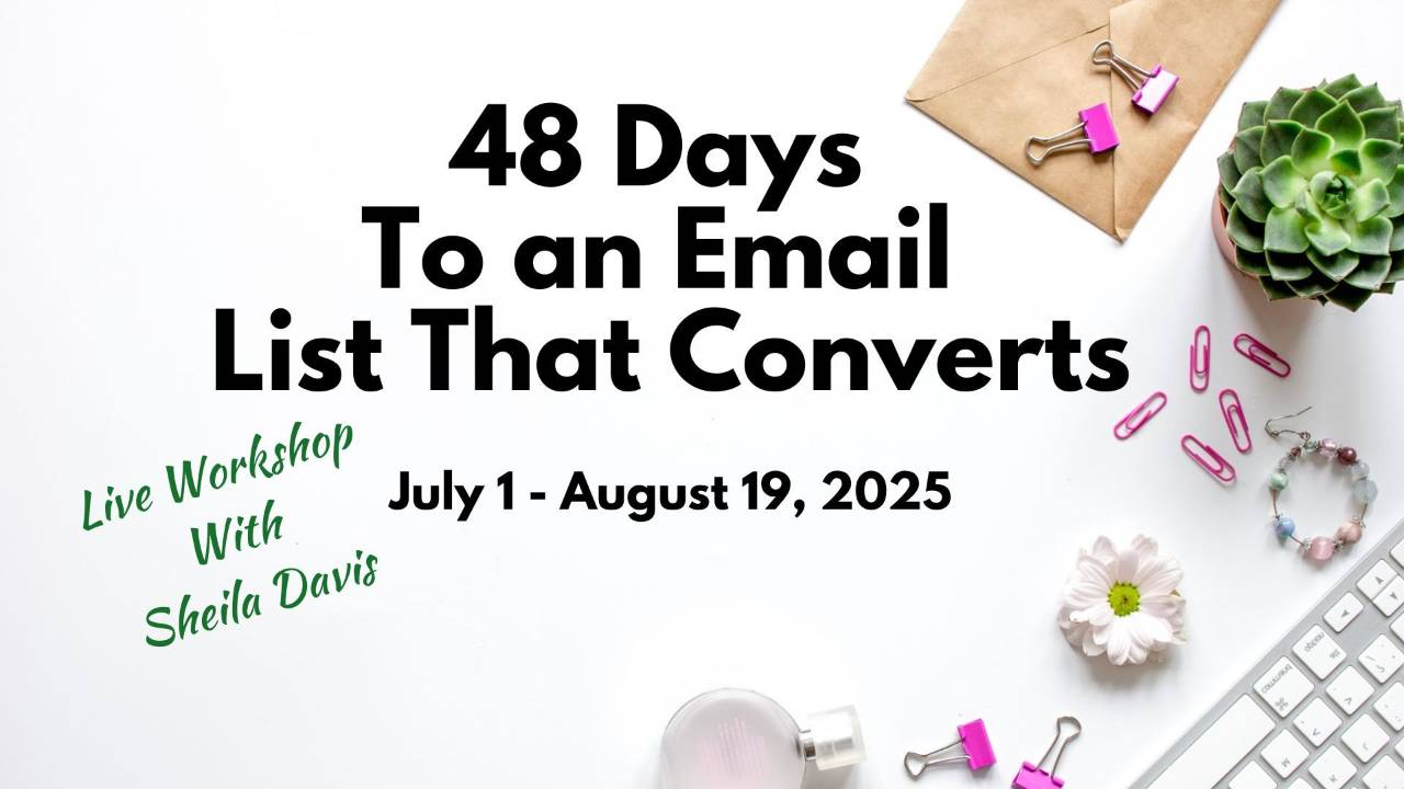 48 Days To An Email List That Converts