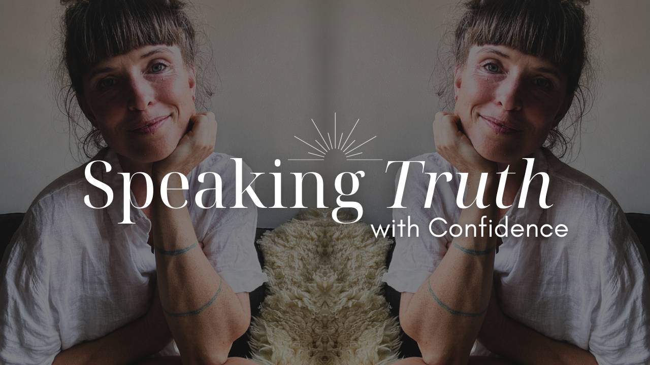 Speaking Your Truth with Confidence