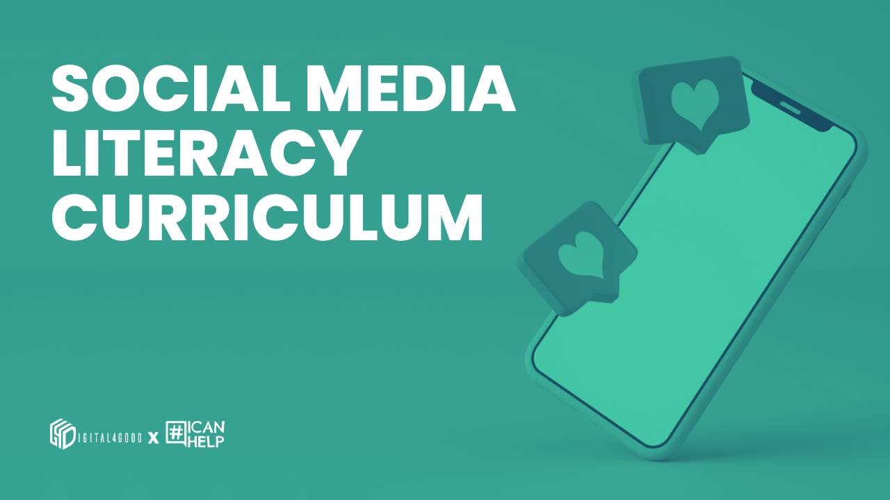 Empowering Educators: Social Media Literacy Curriculum | Digital4Good